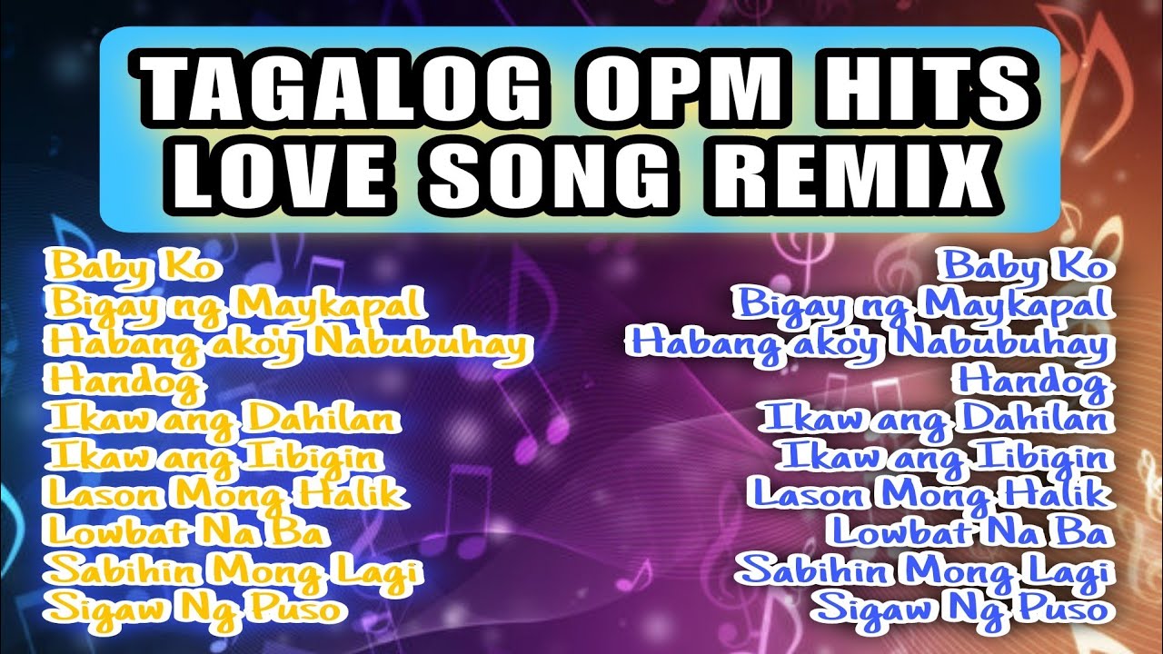 Tagalog OPM Hits Love Song Remix 2025 - YouTube