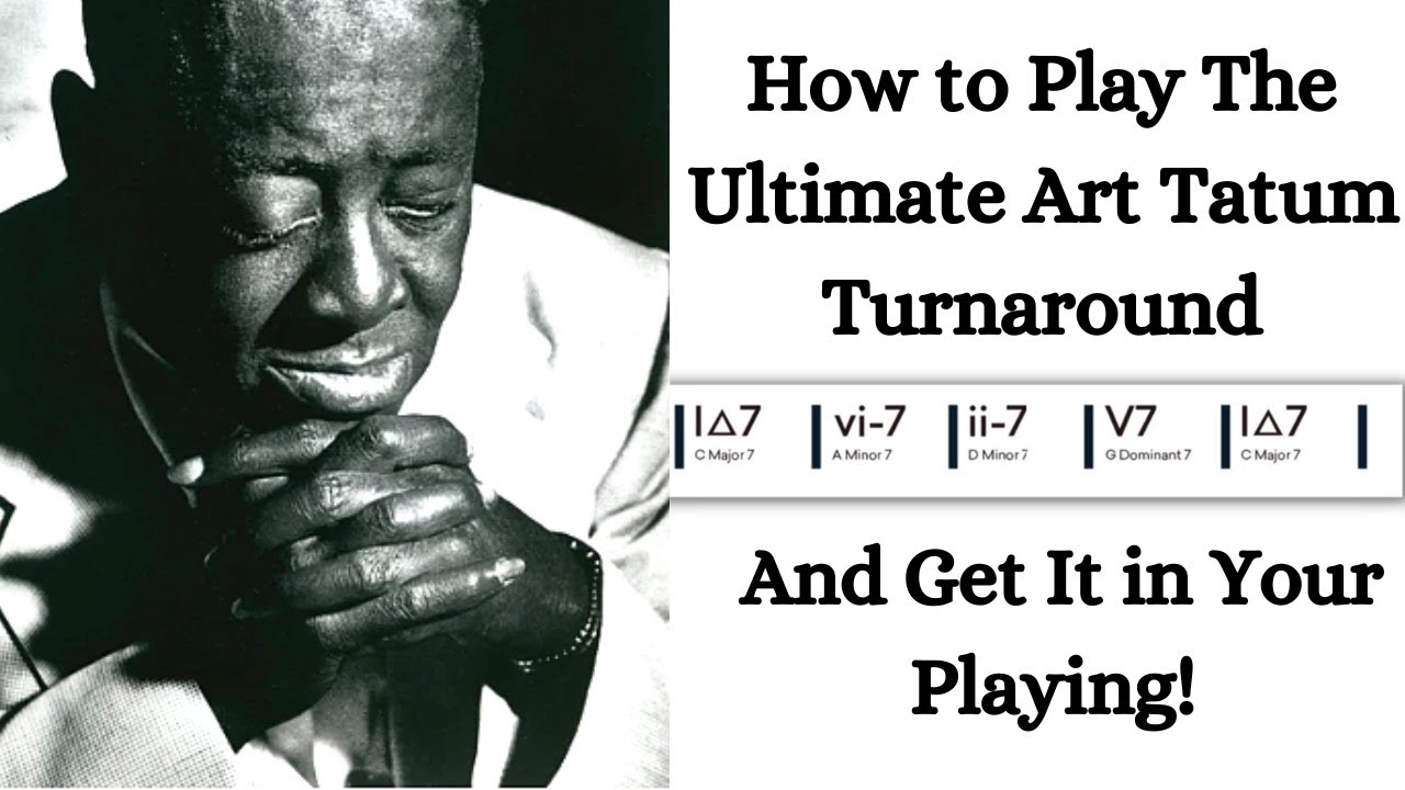 How To Play The Ultimate Art Tatum Jazz Piano Turnaround (With ...