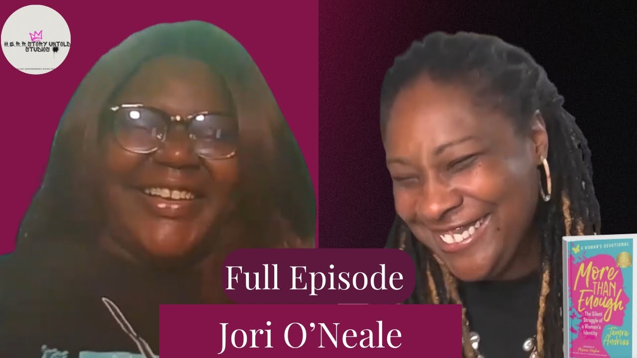 Ep 7: Jori O’Neale talks Faith, Motherhood & Inspiring Through Writing ...