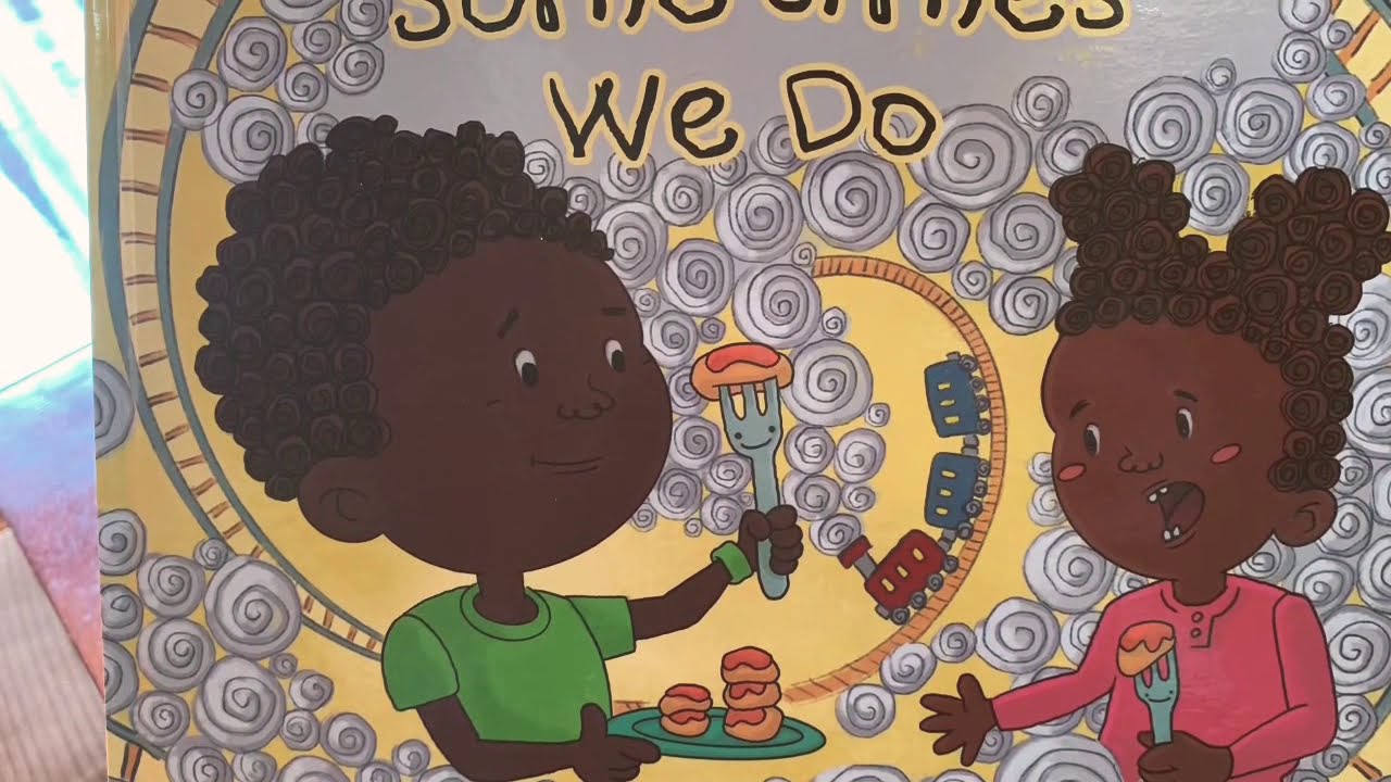 “Sometimes We Do” Written by Omo Moses: Read Aloud - YouTube
