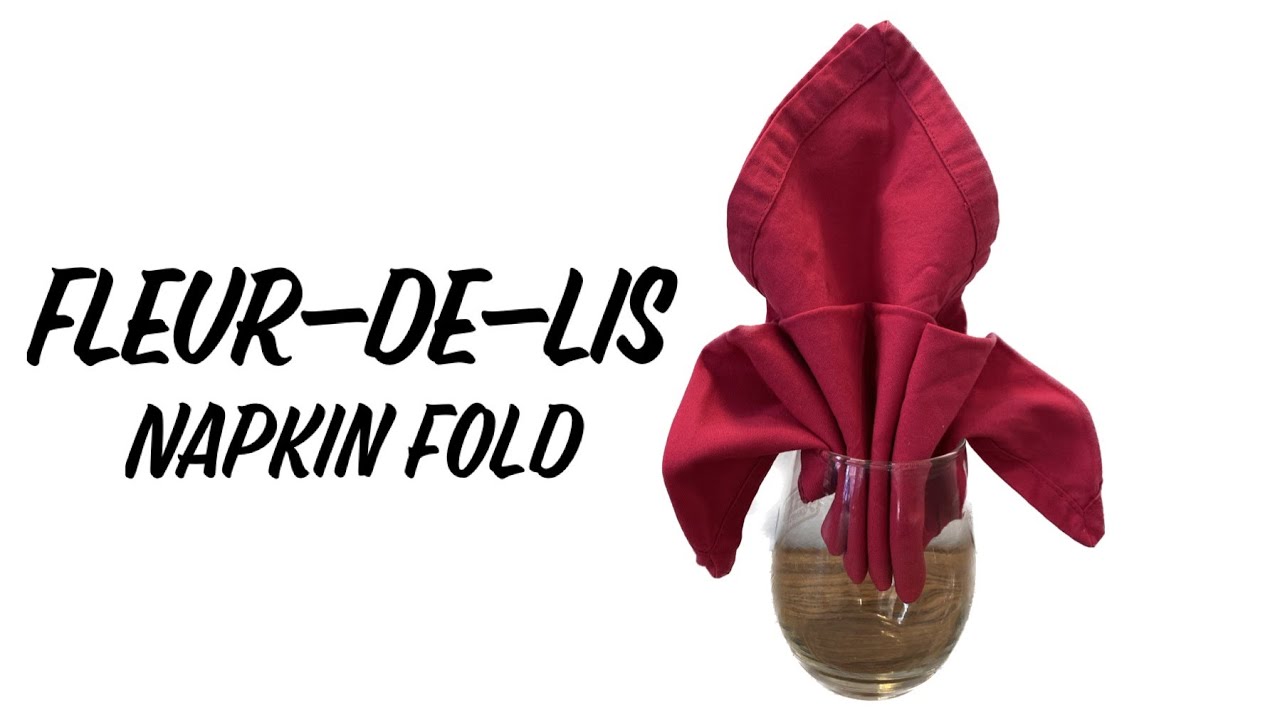 Napkin Cup Fold - Fleur-de-lis - YouTube
