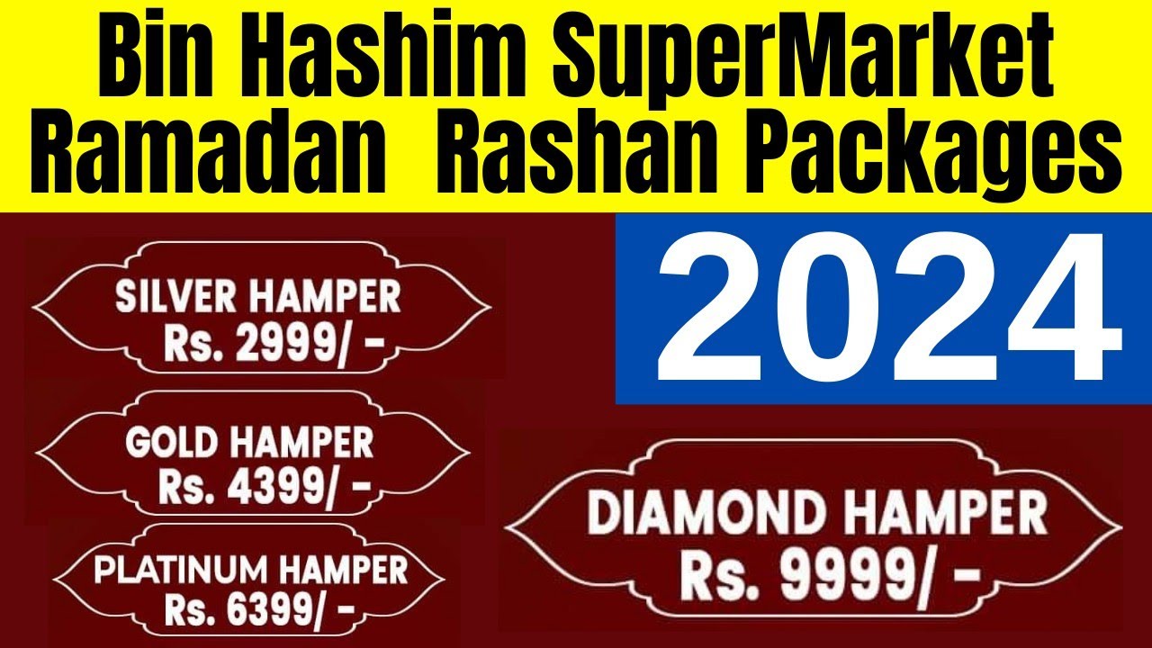 Bin Hashim Supermarket Ramadan Rashan Packages 2024 | Ramzan Ration ...