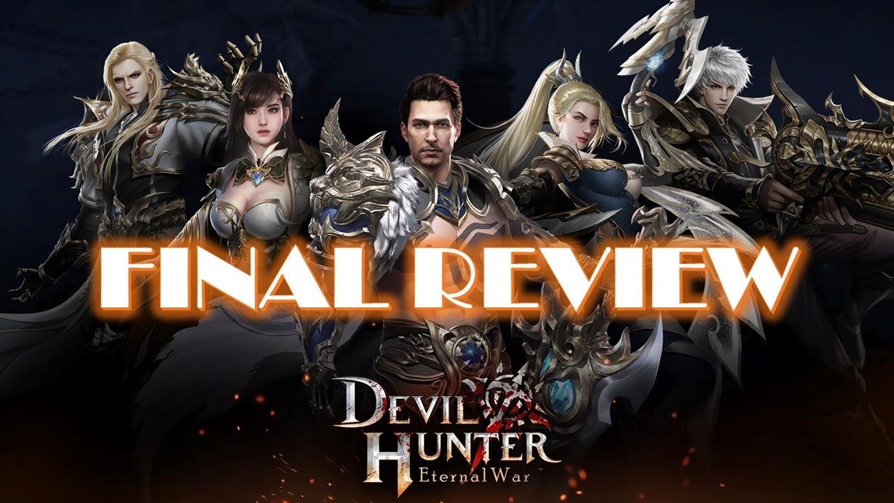 Game play | Final Review | Devil Hunter: Eternal War SEA - YouTube