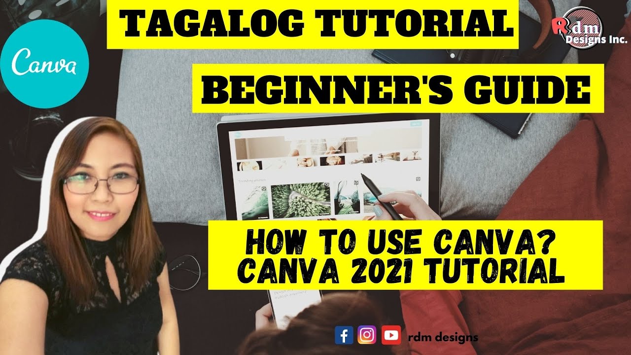How To Use Canva For Beginners |Full Canva Tutorial 2021 |Tagalog ...