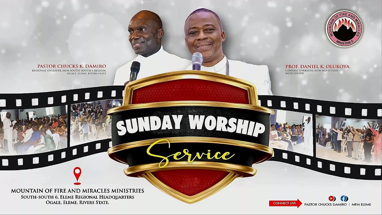 SUNDAY SERVICE 25TH MAY 2025. @ MFM S/S 6 REGIONAL HQTRS, ELEME WITH ...
