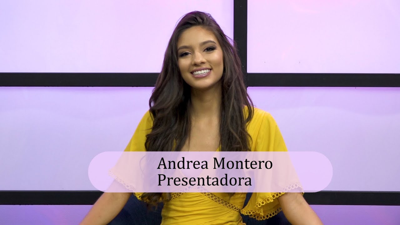 Conoce nuestra presentadora: Andrea Montero - YouTube