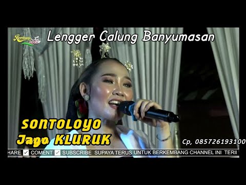 SONTOLOYO JAGO KLURUK LABAS LARA UNTU CALUNG LENGGER BANYUMASAN ...