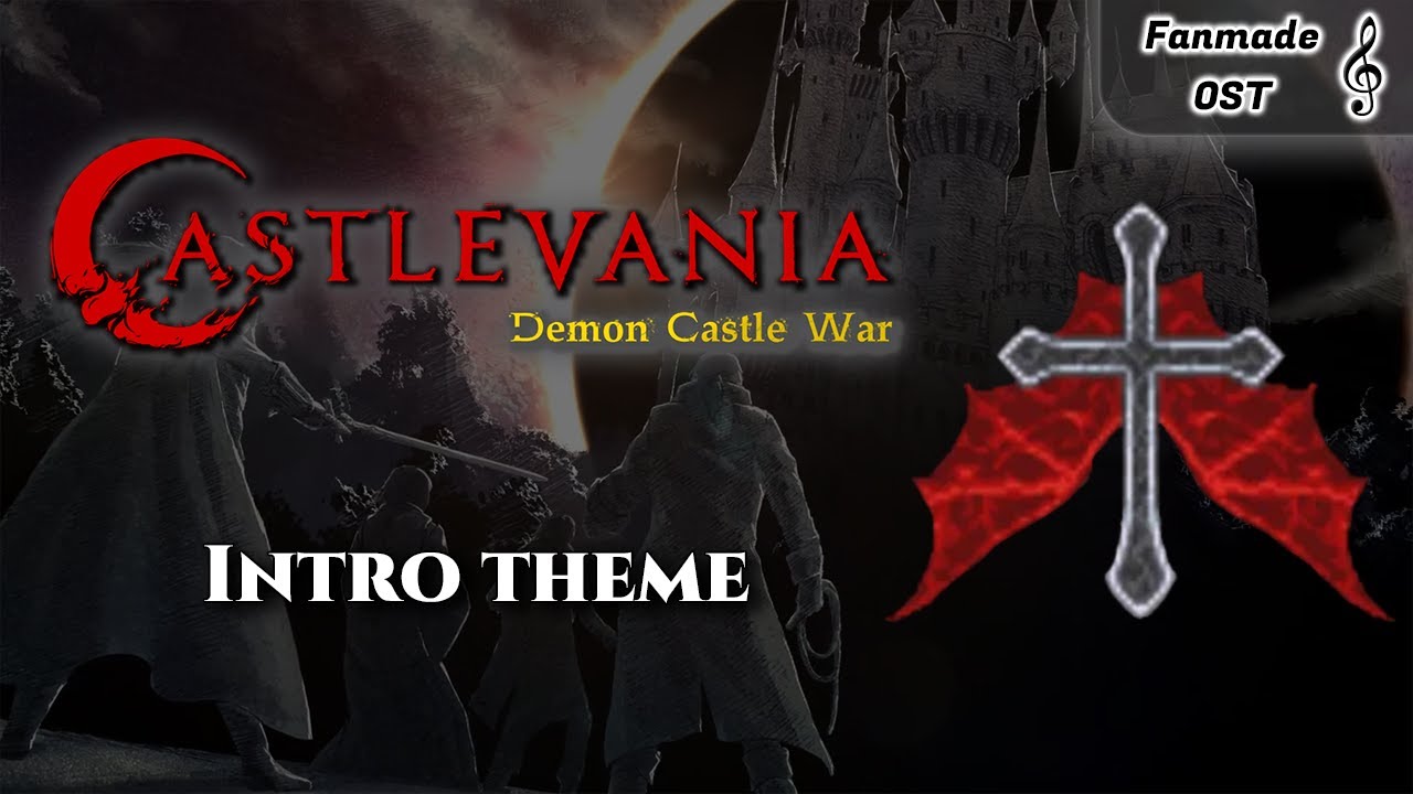 Castlevania: Demon Castle War OST - Intro 【FANMADE】 - YouTube