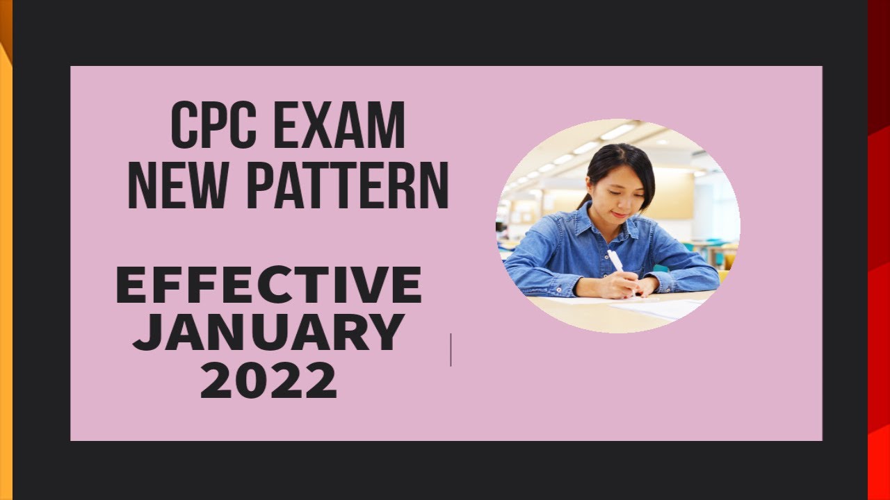 CPC new exam pattern, CPC exam in 2022, CPC exam - YouTube