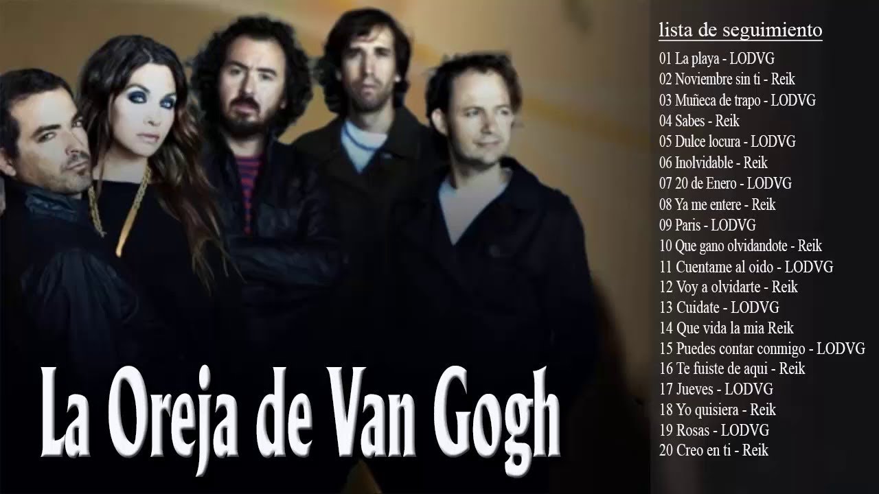 La Oreja de Van Gogh Sus Mejores Exitos MIX - YouTube Music