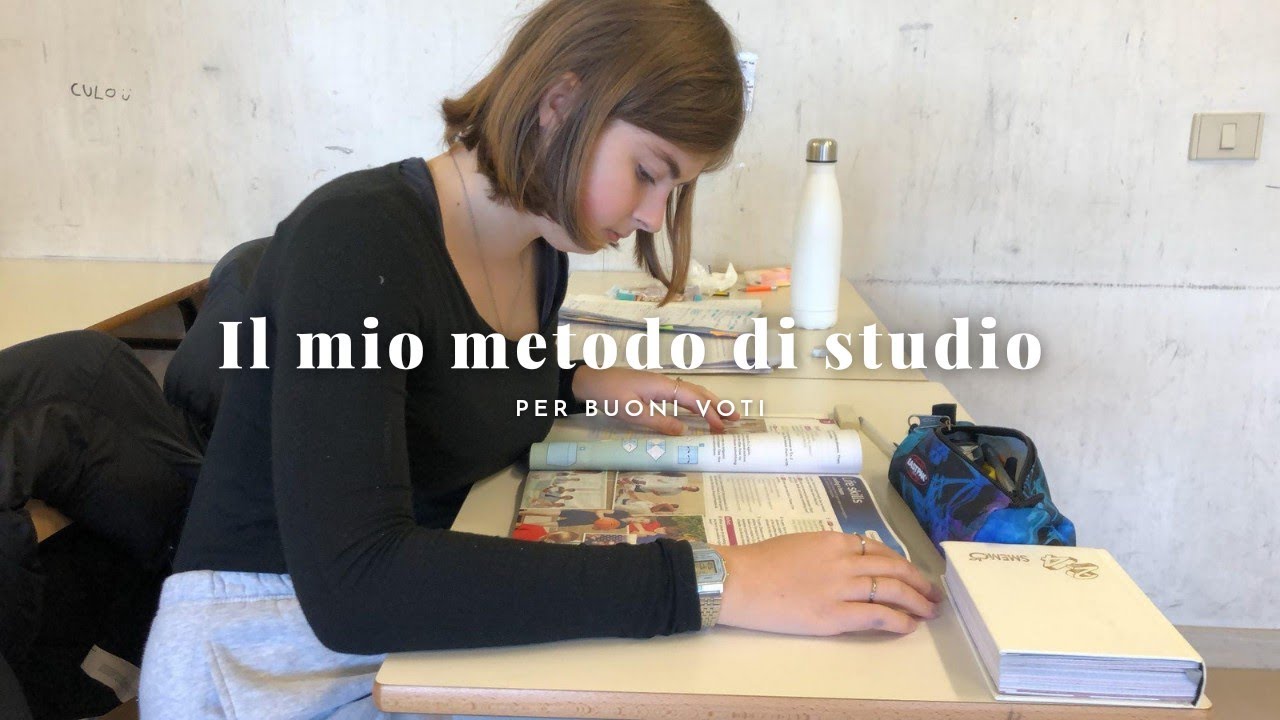 Il mio METODO di STUDIO 📚 - per ottenere buoni voti - YouTube