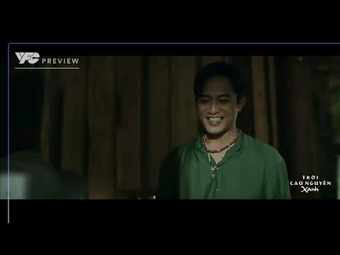 Preview Trời cao nguyên xanh tập 3 | Phim VTV Mới Nhất 2026 | Phim CHÍNH LUẬN 2026