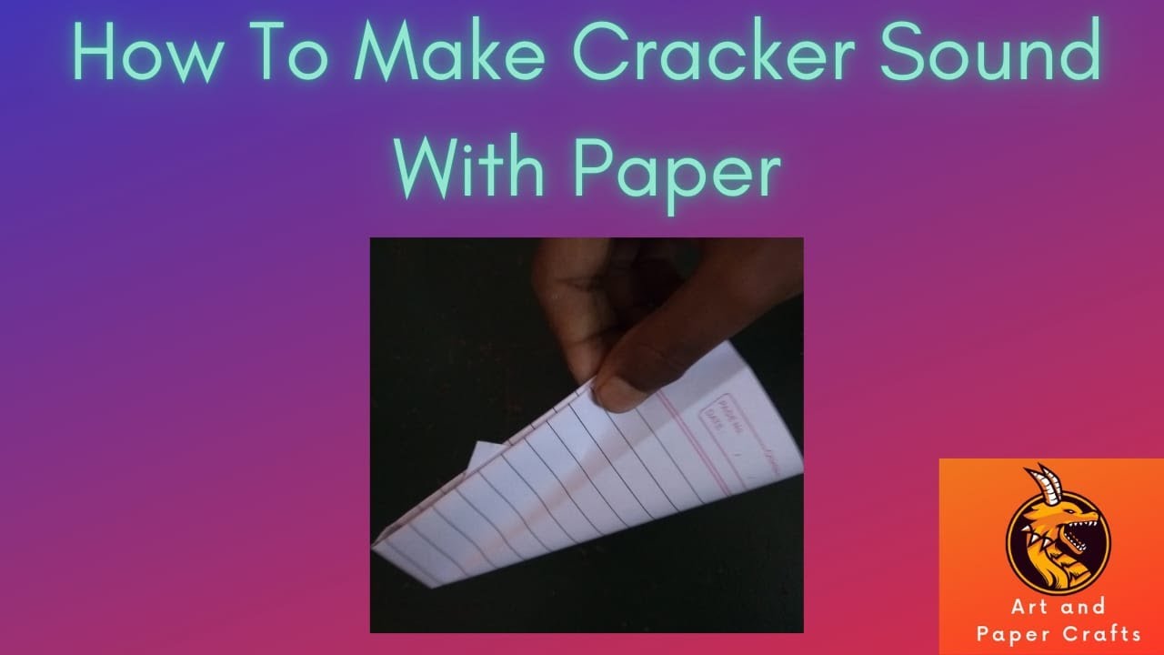 How to make a cracker sound with paper | #artandpapercrafts | # ...