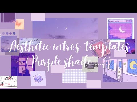 Aesthetic anime intro template (shade purple ^..^) - YouTube