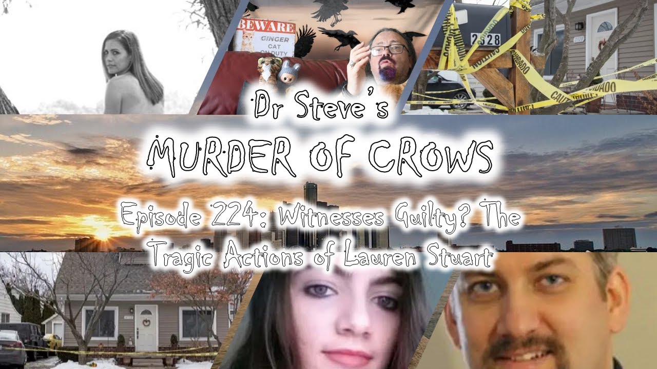 Murder of Crows Episode 224: Witnesses Guilty? - The Tragic Actions of ...