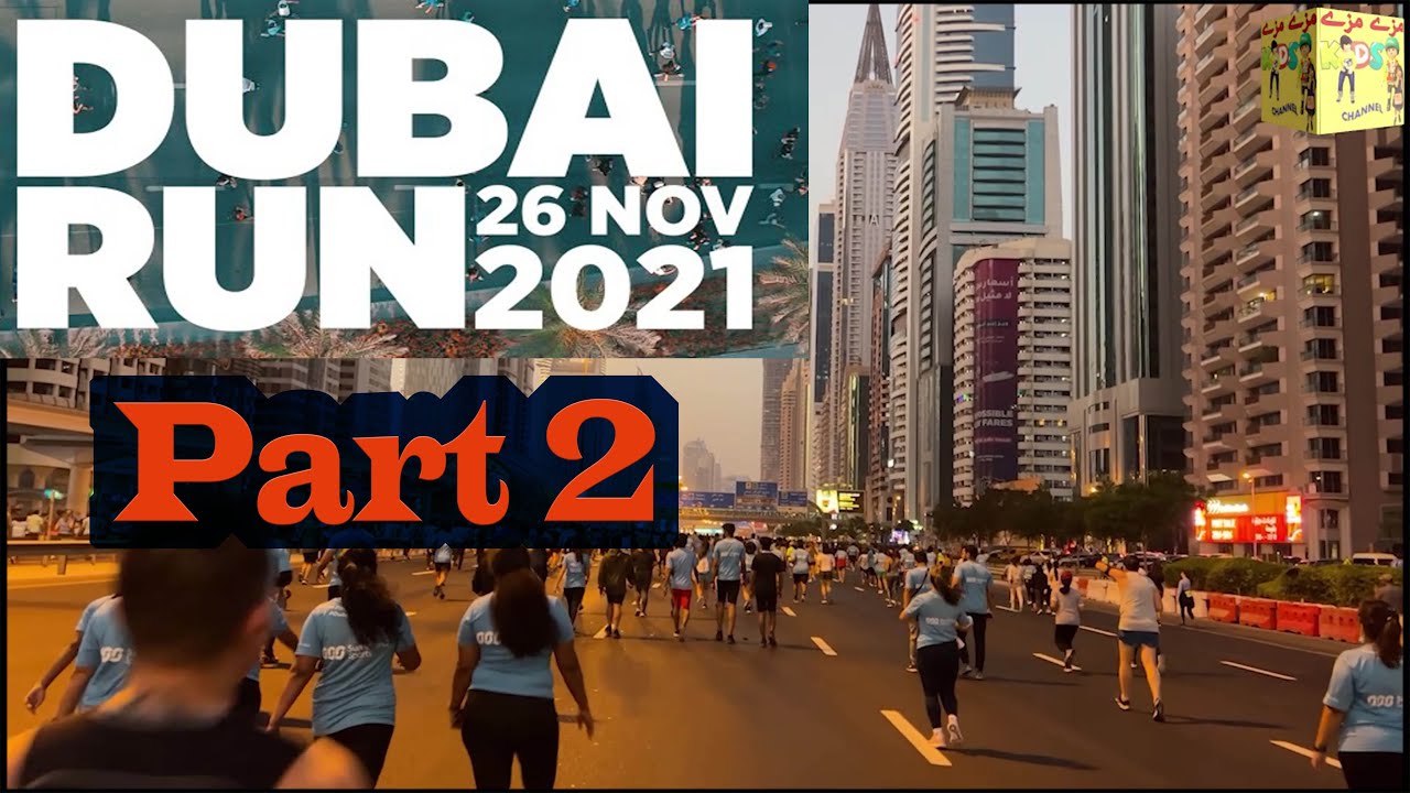 DUBAI RUN 2021 || PART 2 || Dubai Marathon * Full Review * HD - YouTube