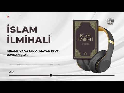İslam İlmihali 290/527 - f) İhramlıya Yasak Olmayan İş ve Davranışlar
