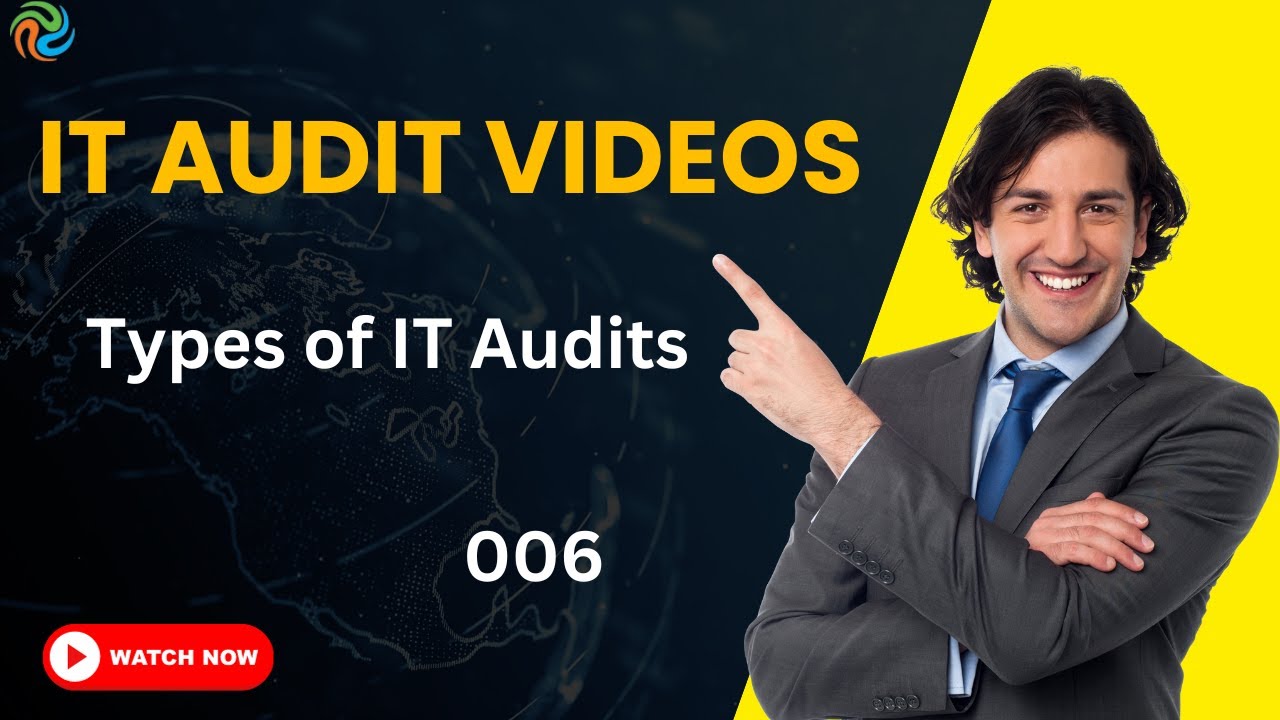 Types of IT Audits || What are the 3 main types of audits? - YouTube