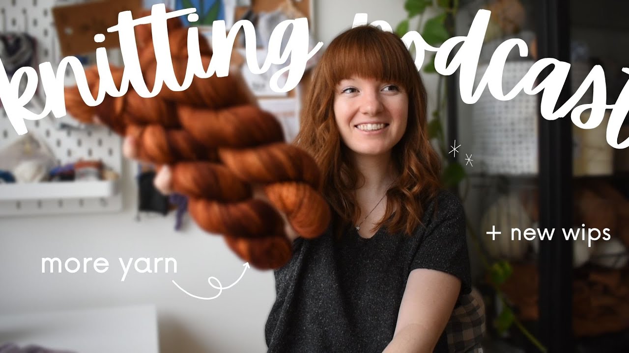 Well-Loved Knitting Podcast: In awe of this yarn purchase // cool ...