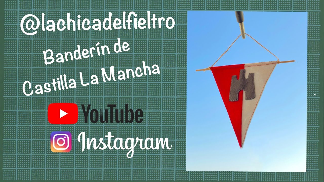 Banderin de Castilla La Mancha - YouTube