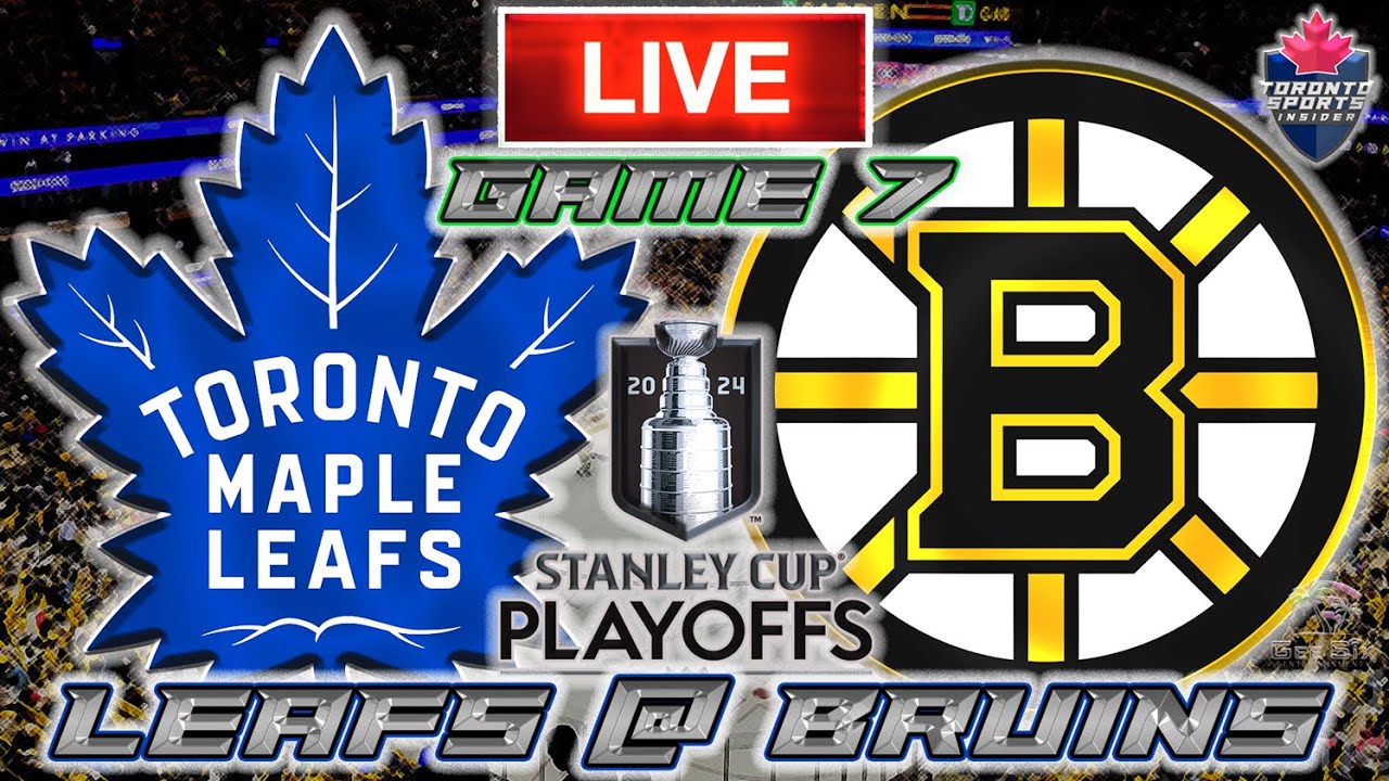 Toronto Maple Leafs vs Boston Bruins Game 7 LIVE Stream Game Audio ...