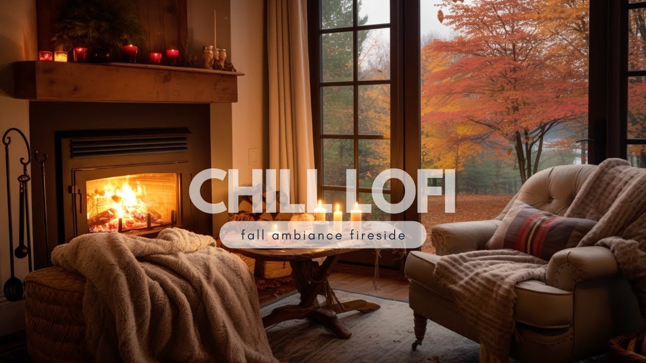 Fireside autumn day lofi beats cozy fall morning studying lofi hiphop ...