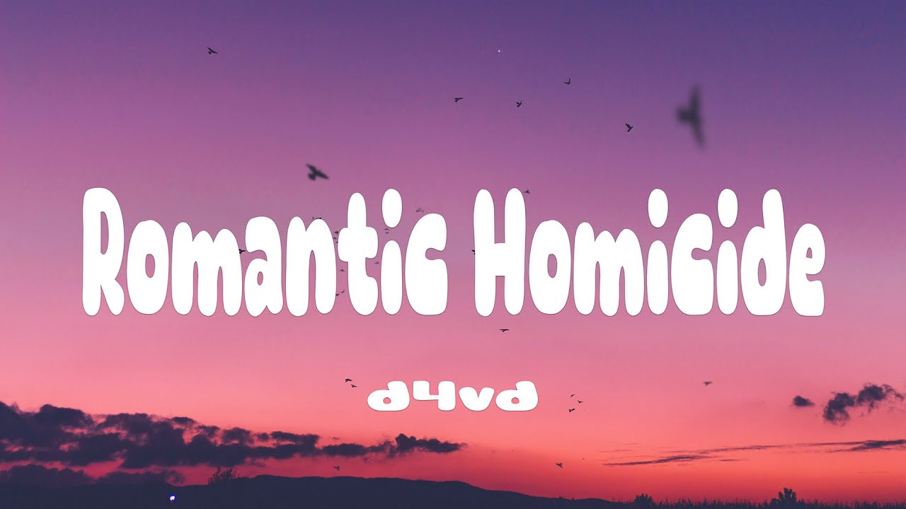 d4vd - Romantic Homicide (Lyrics) - YouTube