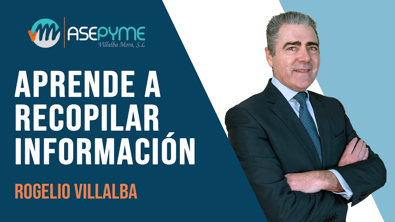 I. Aprende a RECOPILAR la INFORMACIÓN - YouTube