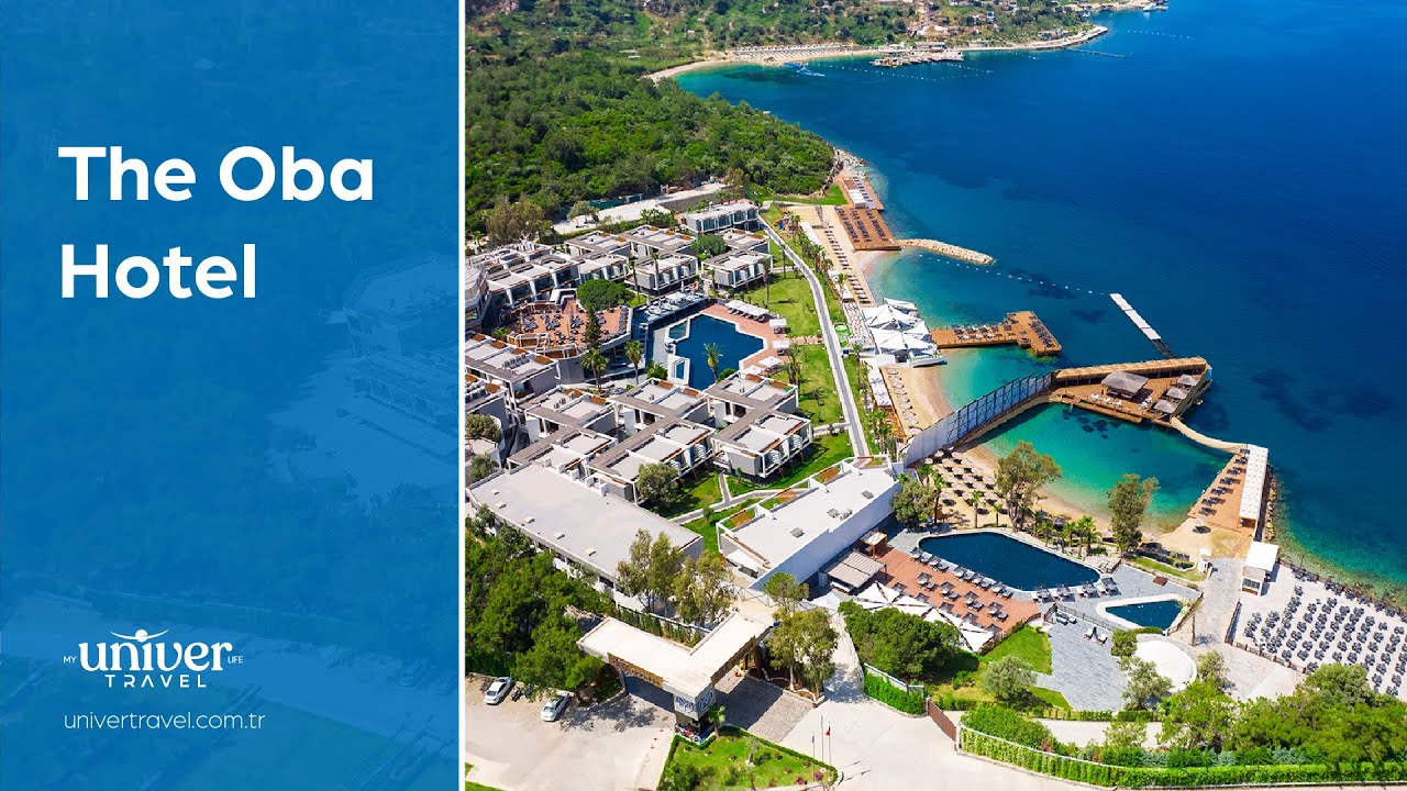 The Oba Hotel | Univer Travel - YouTube