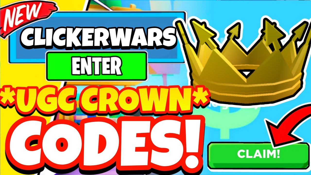 *UGC CROWN UPDATE* ALL NEW WORKING CODES FOR CLICKER WARS SIMULATOR ...