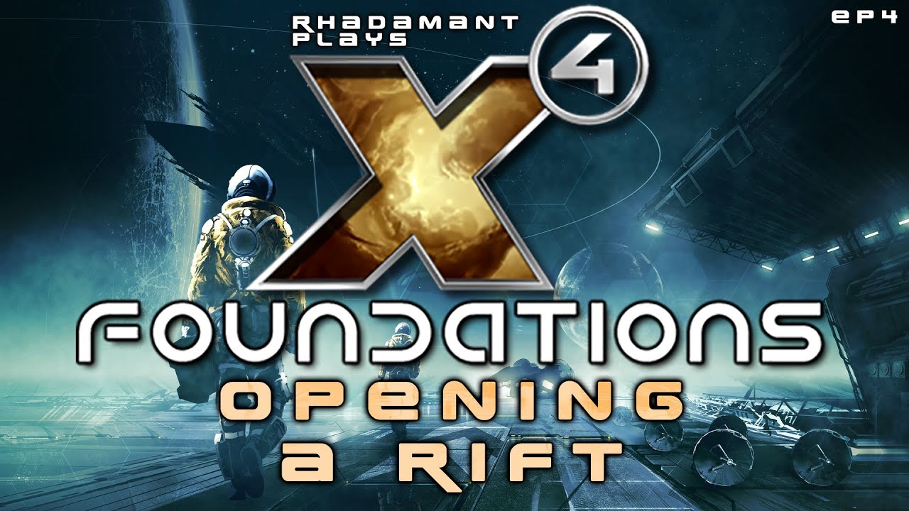 Opening A Rift in X4 Foundations // EP4 - YouTube