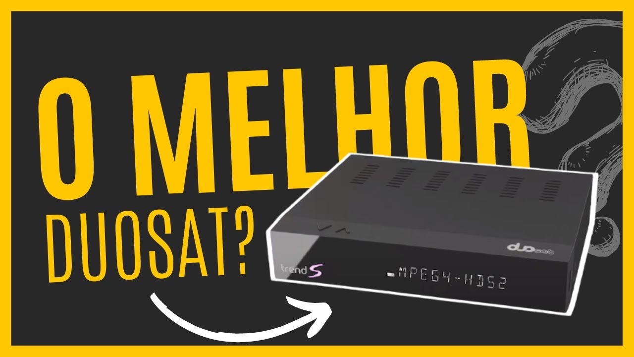 Duosat TREND S - O Duosat MAIS ROBUSTO? Veja se deve TER um - YouTube