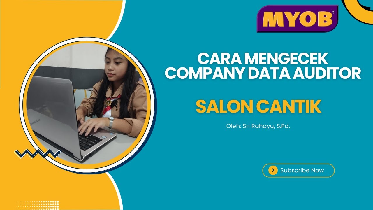 CARA MENGECEK COMPANY DATA AUDITOR #myobaccounting #saloncantik # ...