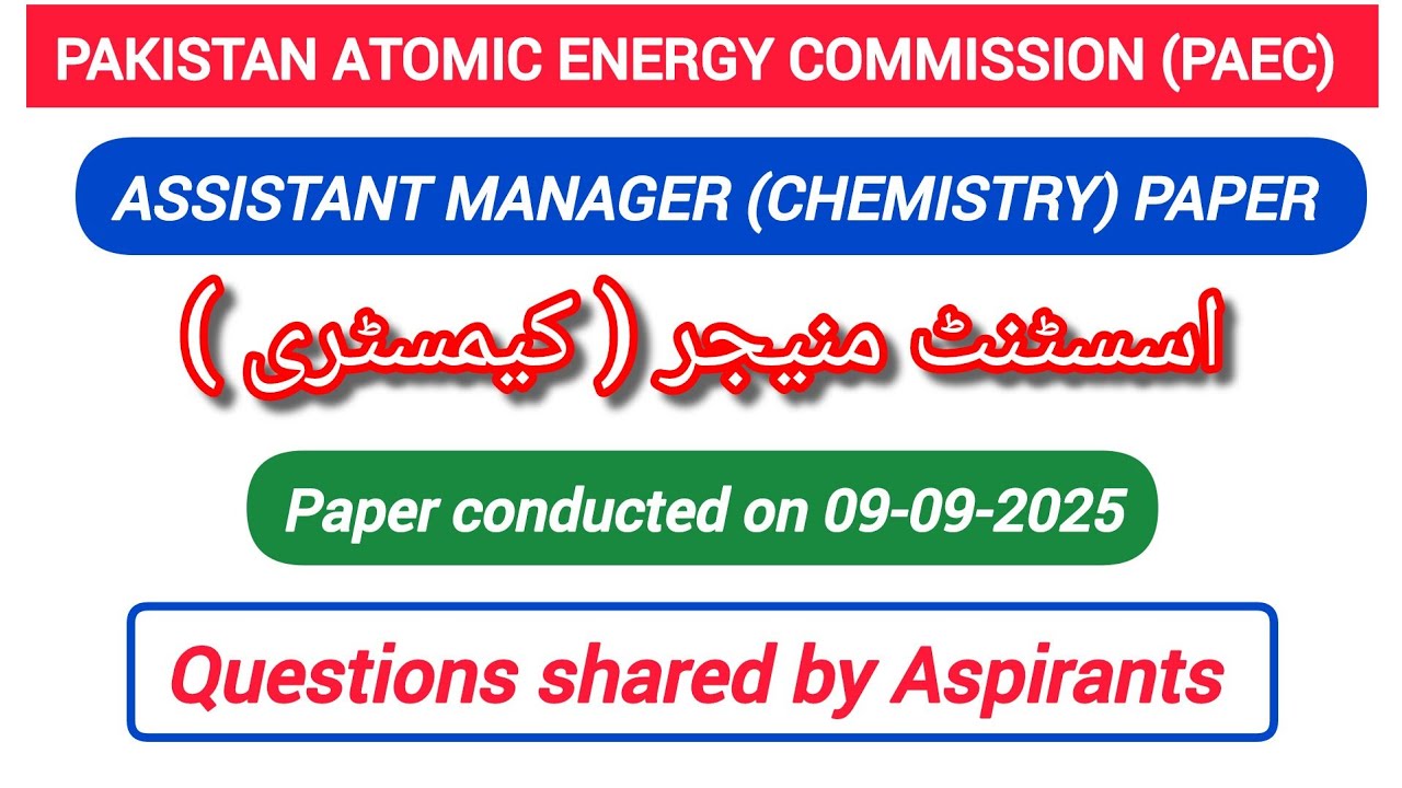 Assistant Manager Chemistry Paper | 09-09-2025 | PAEC Solved Past ...