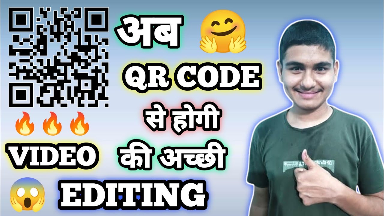 सिर्फ 2 मिनट में करो अपनी VIDEO 📸 EDIT वो भी QR CODE की मदद से 😱🤔 || @Chandan_saini_29 || 🙏🏾🙏🏾🙏🏾 ...
