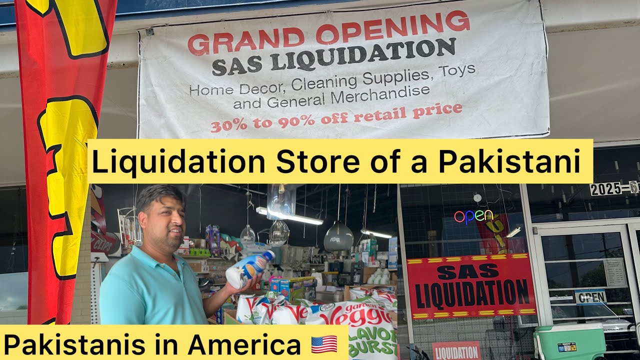 Concept of Liquidation Store in USA | Liquidation Store of a Pakistani ...