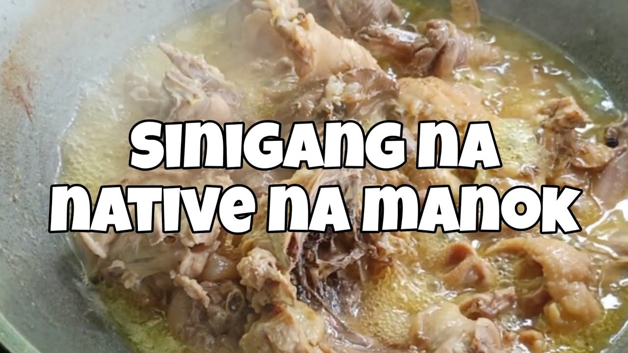 Sinigang na Native na manok - YouTube