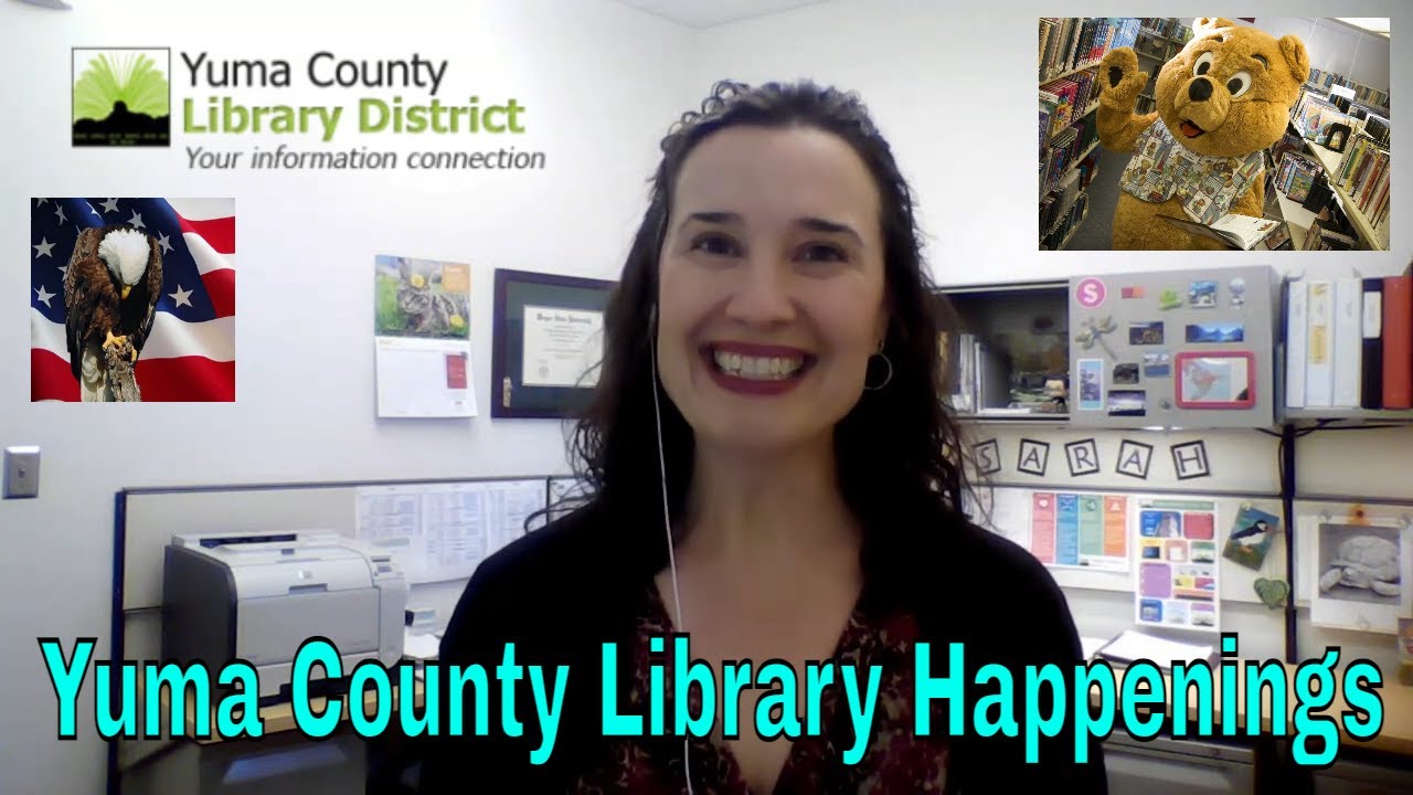 Yuma County Library Happenings with Sarah Wisdom May 17, 2022 - YouTube