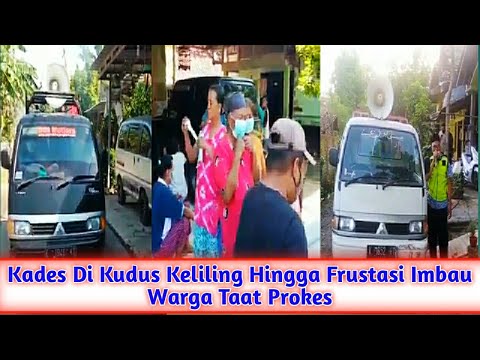 VIRAL!! AKSI PAK KADES DI KUDUS MENGHIMBAU PADA WARGANYA UNTUK SERIUS JAGA PROKES