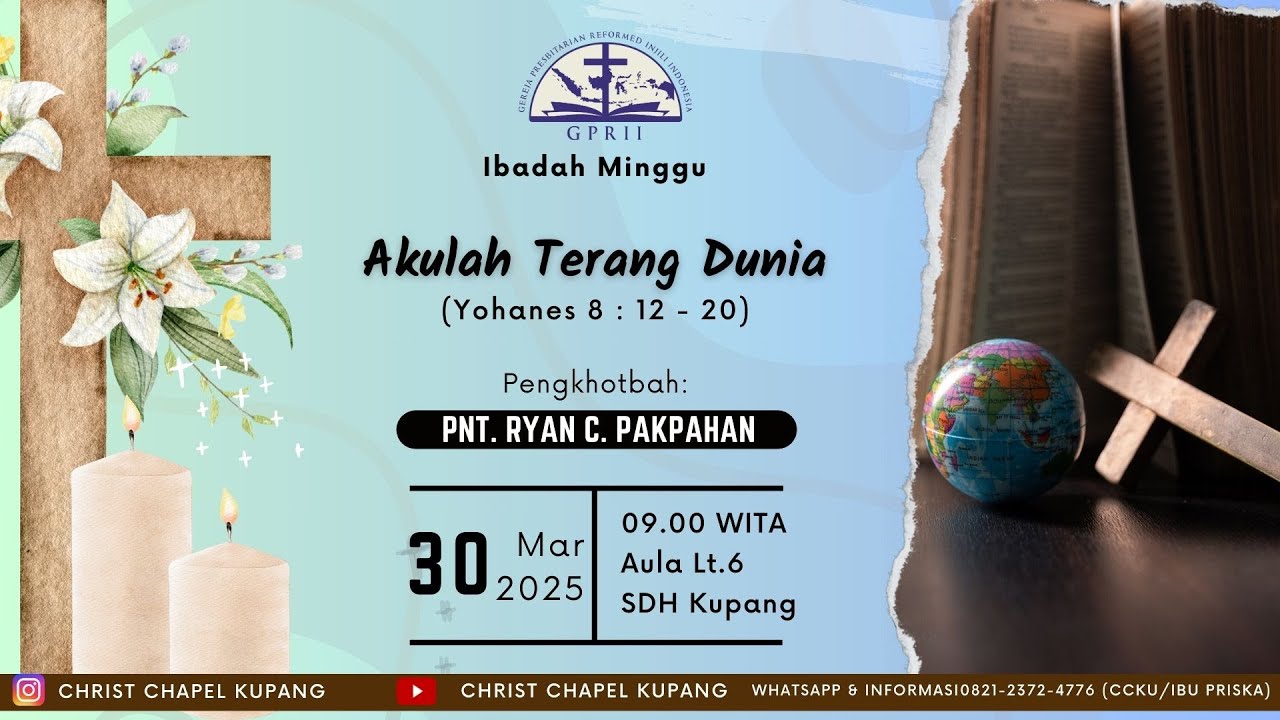 Pak Ryan Christian Pakpahan | CCKu | Akulah Terang Dunia (Yoh 8:12-20 ...