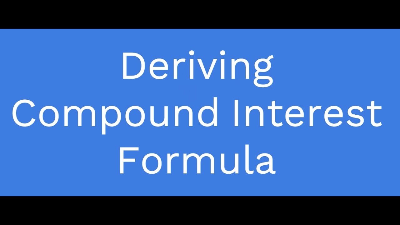 How To Derive Compound Interest Formula YouTube how-to-derive-compound-interest-formula-youtube