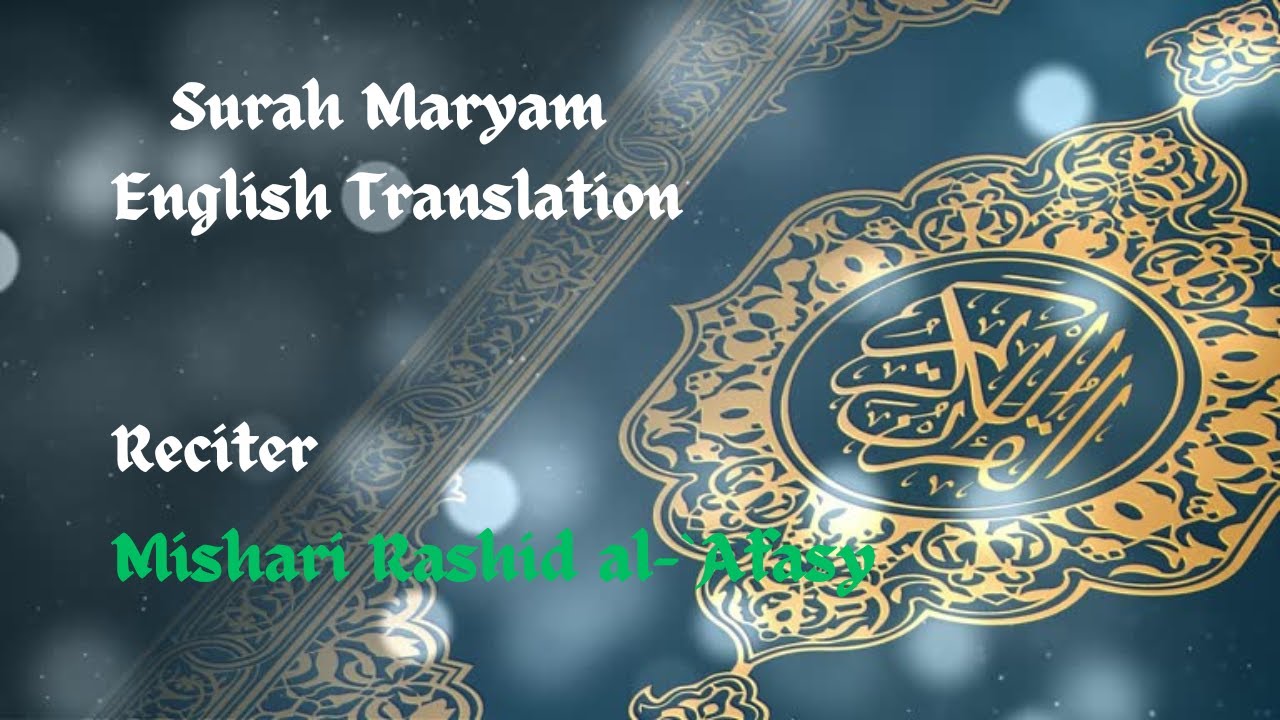 Surah Maryam English Translation |Miraculous Birth of Prophet Isa ...