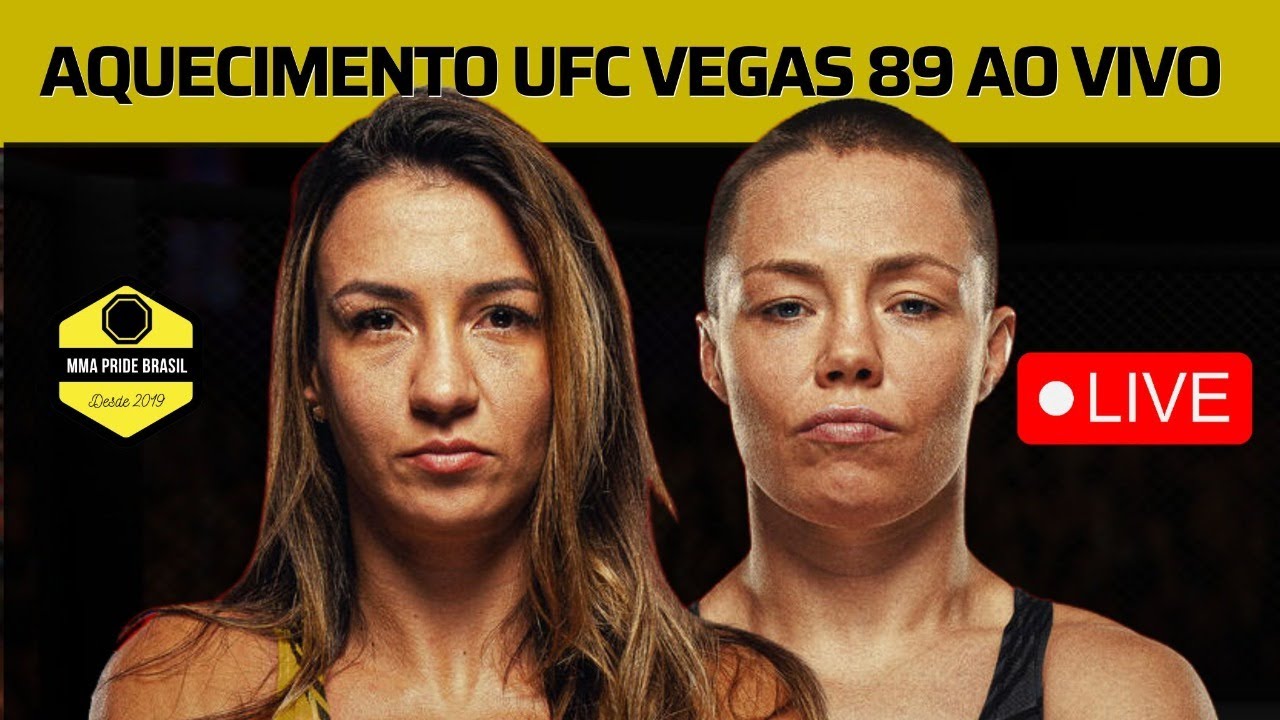 UFC AO VIVO - UFC VEGAS 89 AO VIVO - AMANDA RIBAS VS ROSE NAMAJUNAS ...