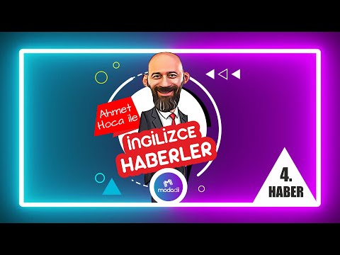 4. Haber ● Ahmet TAŞPINAR ile İngilizce Haberler