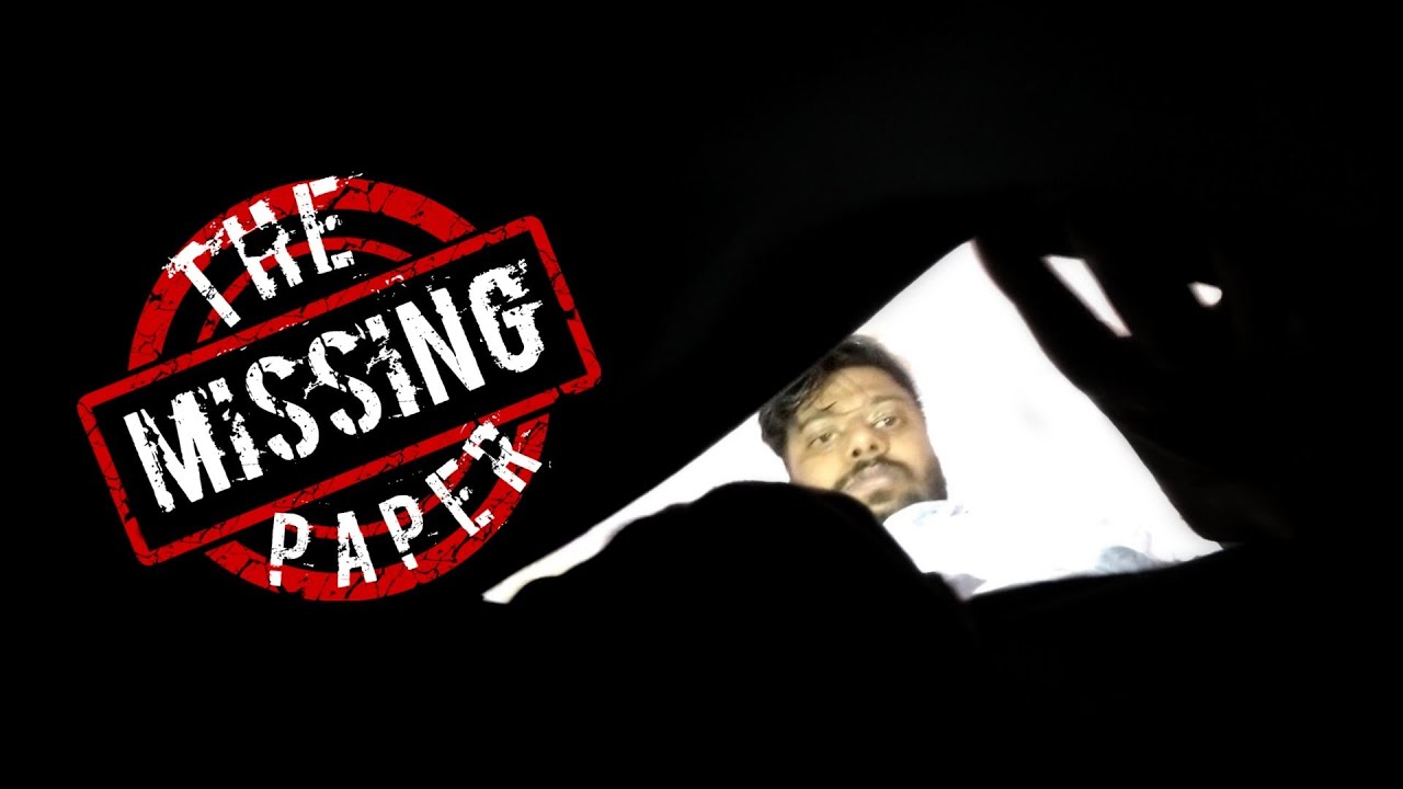 The Missing Paper | Thriller Short Flim | BrF Films | Bittu R Fazlami ...