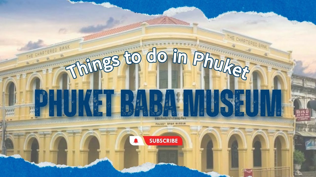 Things to do in Phuket I The Phuket Baba Museum (or) The Peranakannitat ...