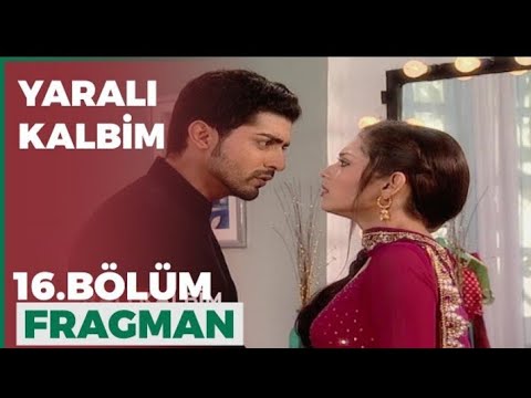Yaralı kalbim 16.bölüm fragmanı