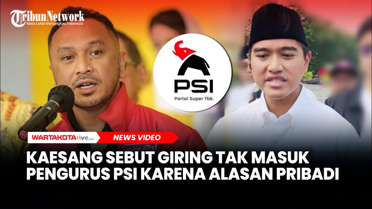 Ketum PSI Kaesang Pangarep Sebut Giring Ganesha Tak Masuk Pengurus PSI karena Alasan Pribadi ...