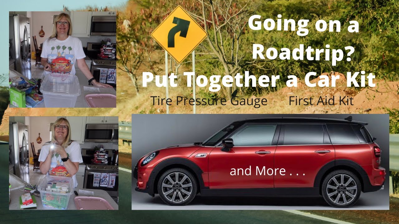 Car Kit / Going on a Road Trip? / Put Together a Car Kit! / July 2021 ...