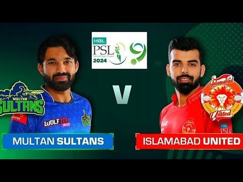 FINAL MATCH PSL-9 | MULTAN SULTAN vs ISLAMABAD UNITED | 18-MAR-2024 ...
